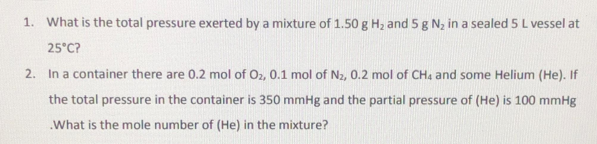 What is the total pressure exerted by a mixture of | Chegg.com