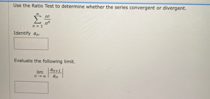 Solved Use the Ratio Test to determine whether the series | Chegg.com