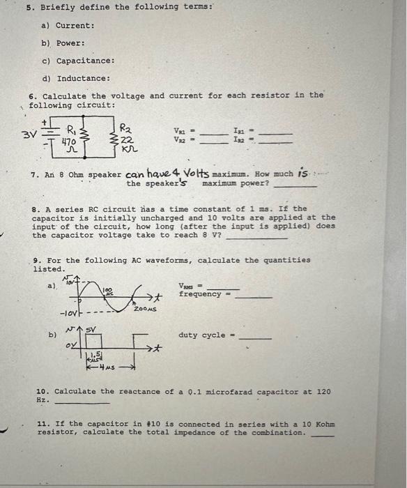 Solved 5. Briefly define the following terms: a) Current: b) | Chegg.com