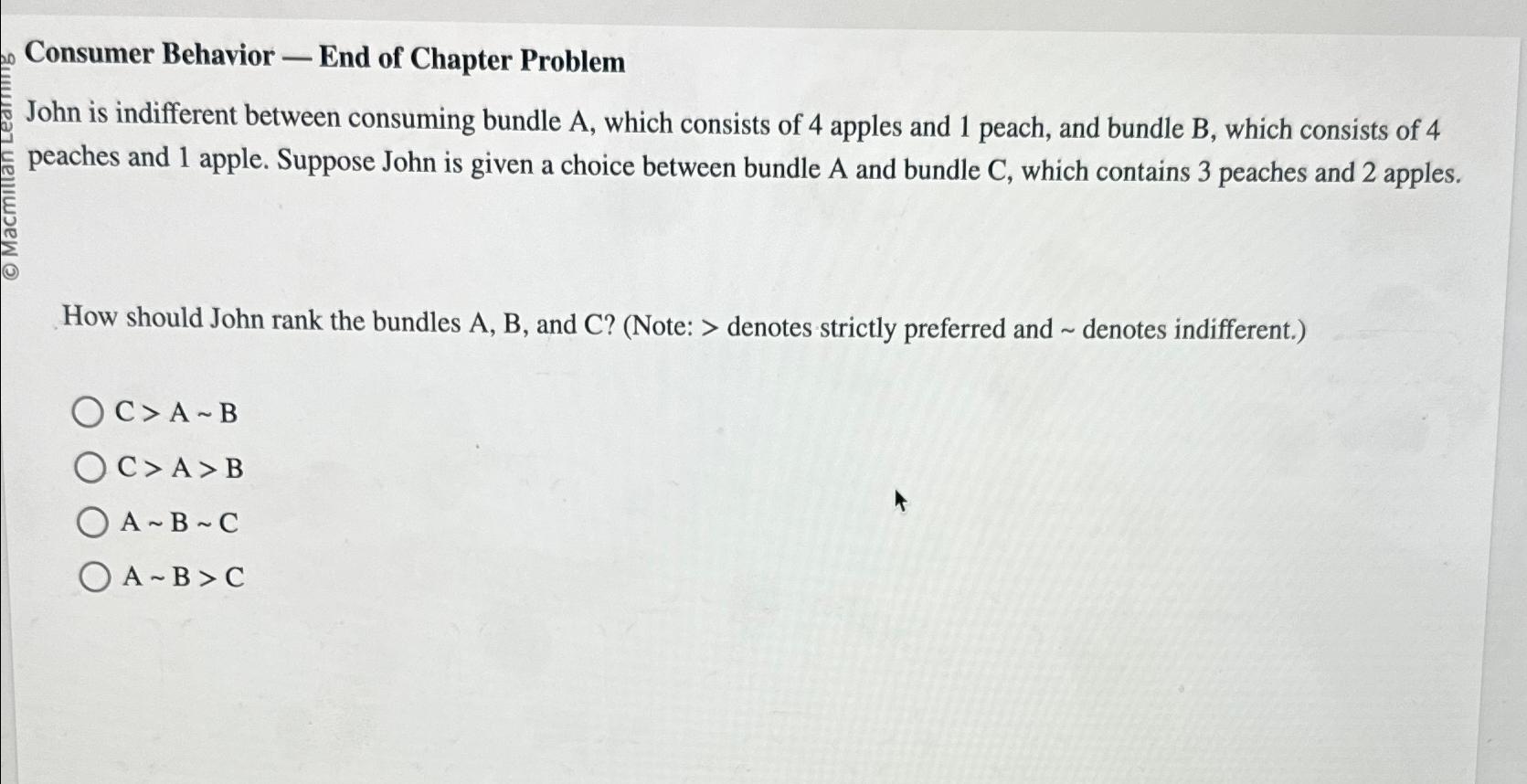 Solved Consumer Behavior - ﻿End of Chapter ProblemJohn is | Chegg.com