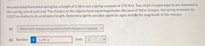 Solved An unstrained horizontal spring has a length of 0.38 | Chegg.com