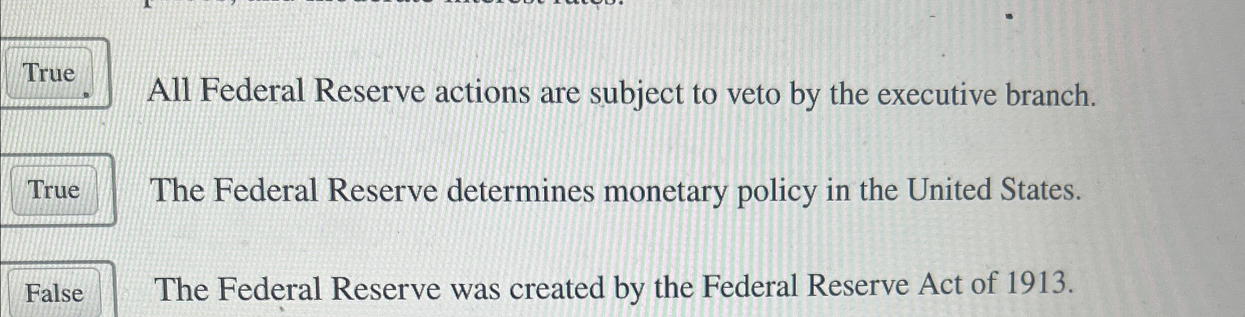Solved All Federal Reserve actions are subject to veto by | Chegg.com