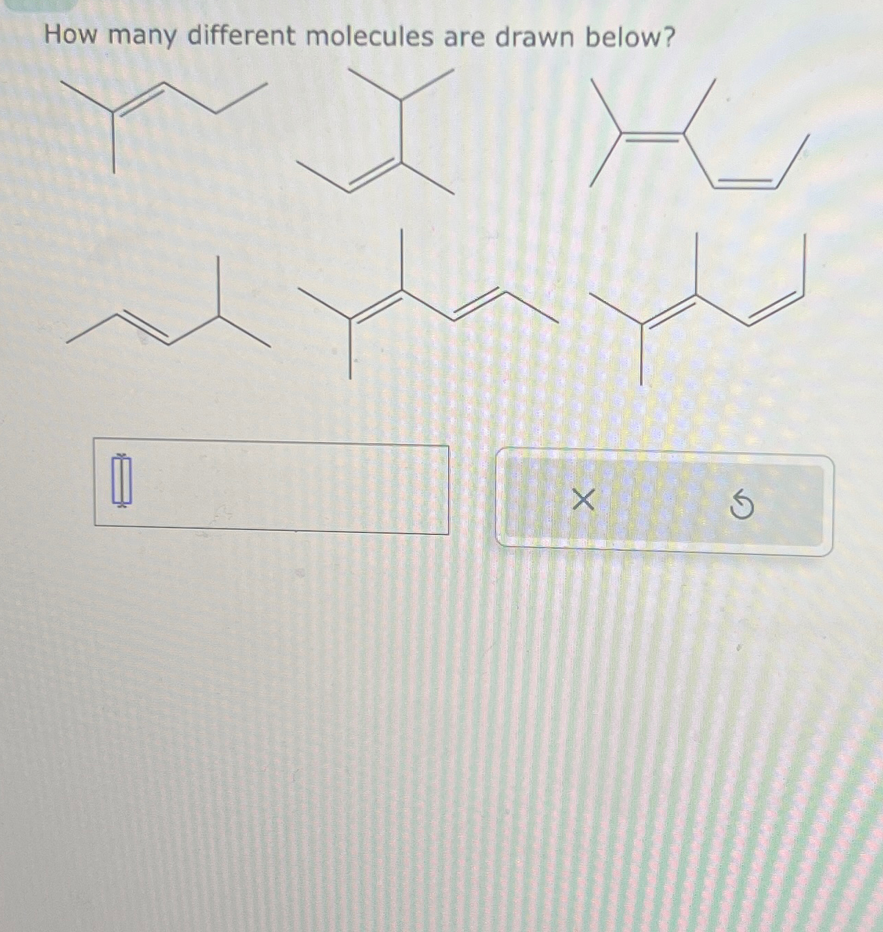 How many different molecules are drawn below? | Chegg.com