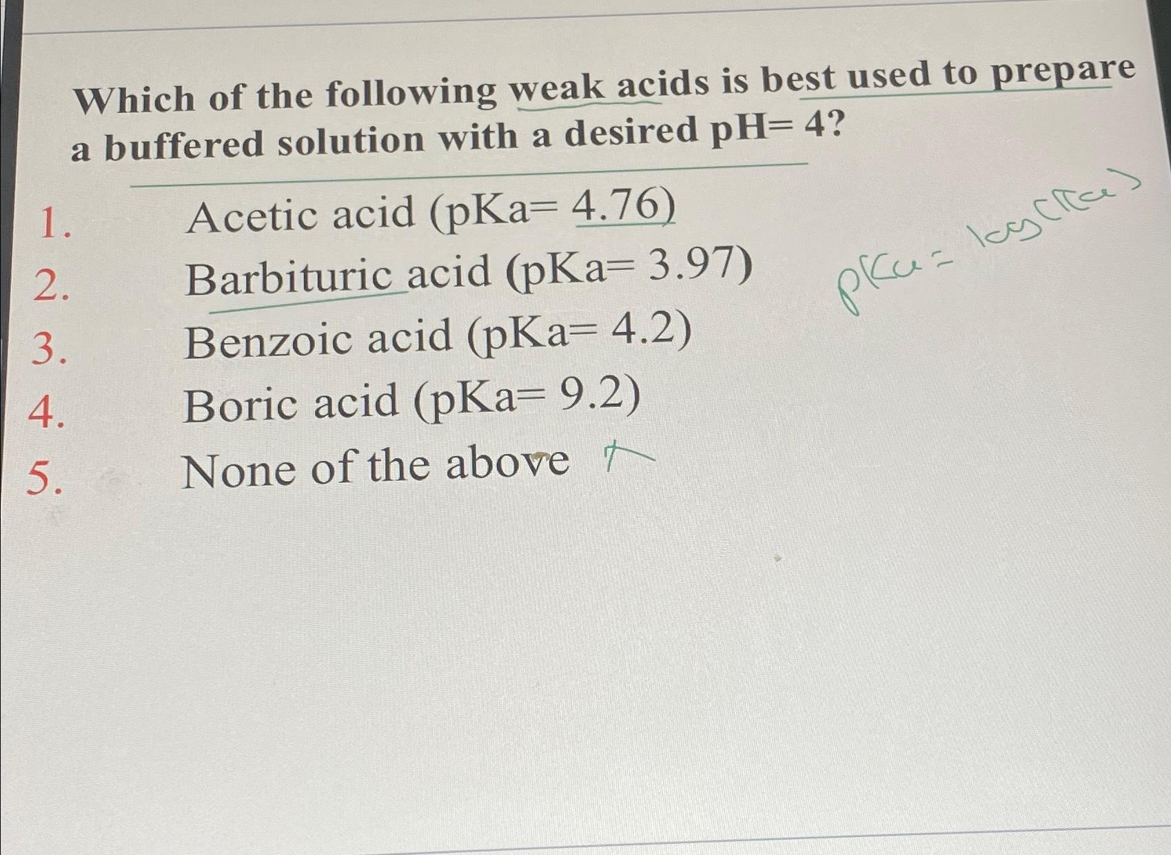 Solved Which of the following weak acids is best used to | Chegg.com