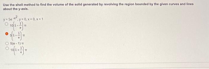 [Solved]: plz Use the shell method to find the volume of th