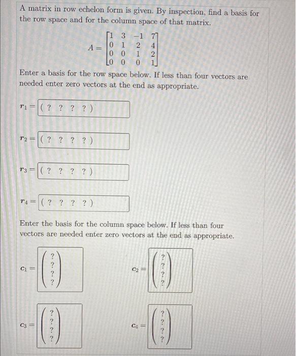 Solved A matrix in row echelon form is given. By inspection, | Chegg.com
