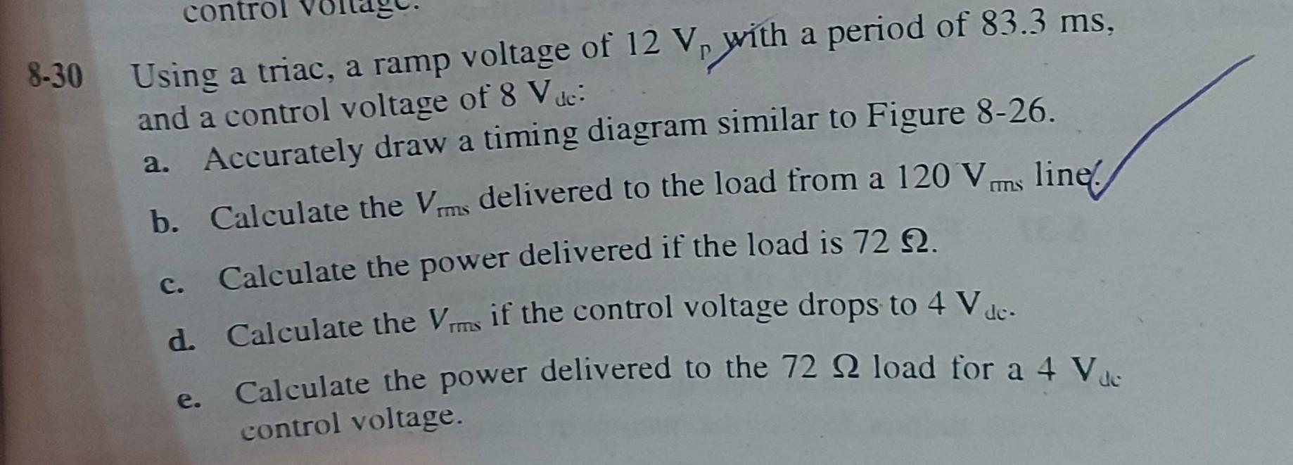 Solved cont 8-30 Using a triac, a ramp voltage of 12 V, with | Chegg.com
