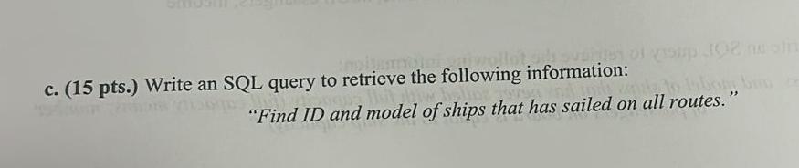 Solved c. (15 ﻿pts.) ﻿Write an SQL query to retrieve the | Chegg.com