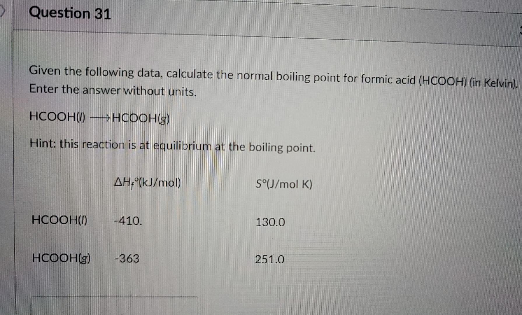 Solved Question 31 Given the following data, calculate the | Chegg.com
