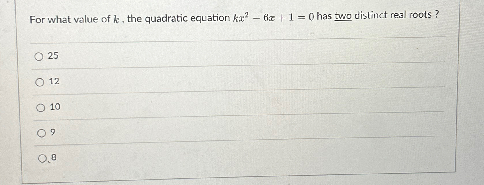 Solved For what value of k, ﻿the quadratic equation | Chegg.com