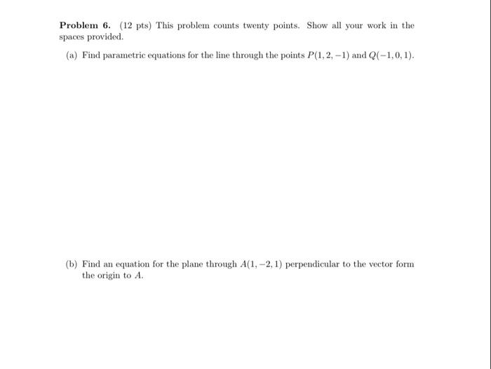 Solved Problem 6. (12 pts) This problem counts twenty | Chegg.com Solved Problem 6. (12 pts) This problem counts twenty | Chegg.com