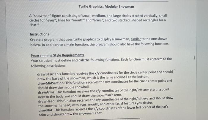 Solved Turtle Graphics: Modular Snowman A Solved Turtle Graphics: Modular Snowman A