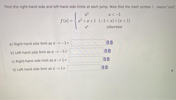 Solved Find the right-hand side and left-hand side limits at | Chegg.com
