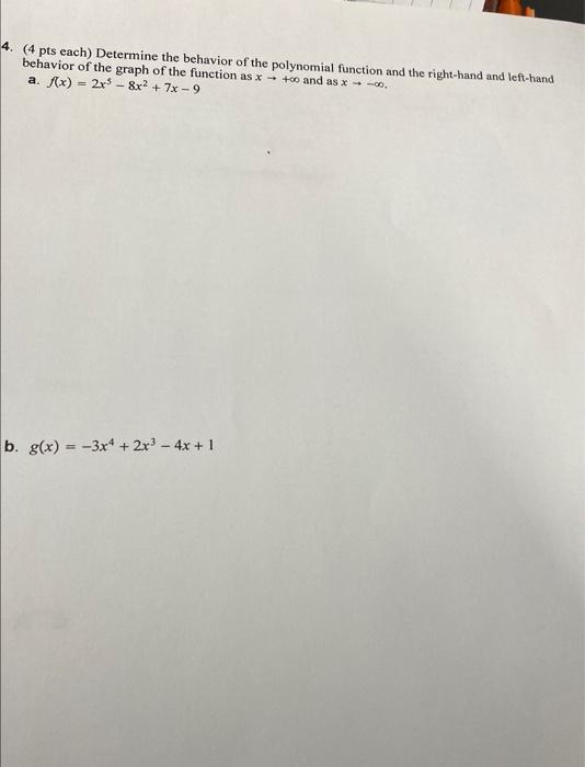 Solved 4. (4 pts each) Determine the behavior of the | Chegg.com