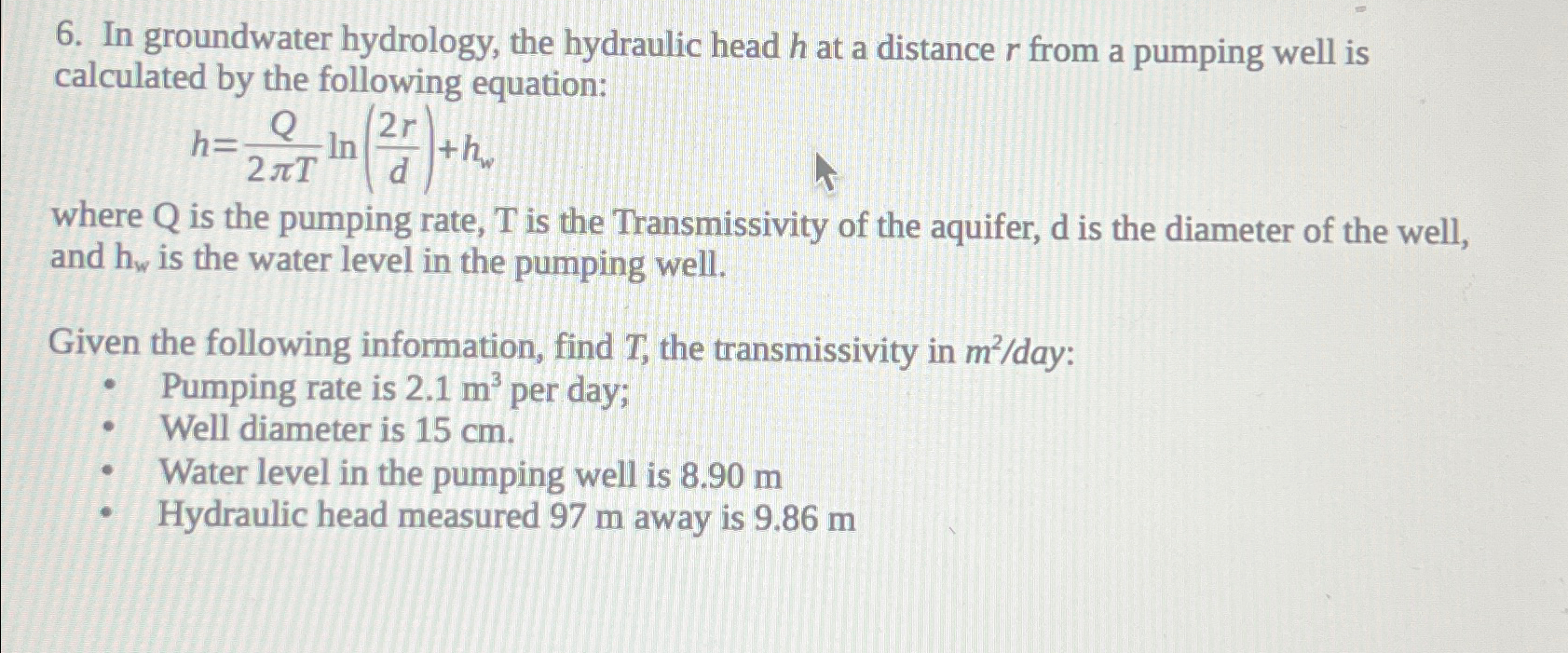 Solved In groundwater hydrology, the hydraulic head h at a | Chegg.com