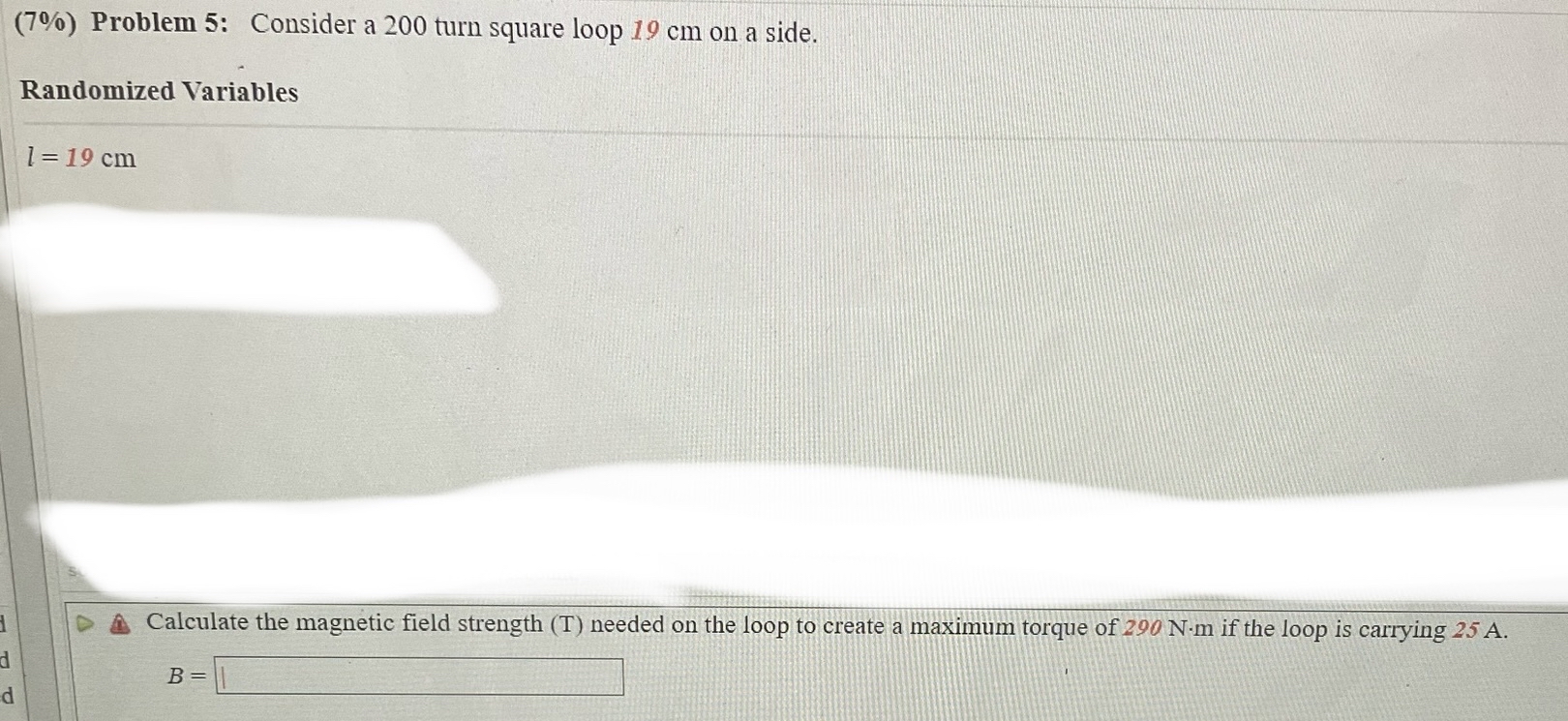 Solved (7%) ﻿Problem 5: Consider a 200 ﻿turn square loop | Chegg.com