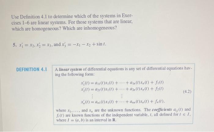 Solved Use Definition 4.1 to determine which of the systems | Chegg.com