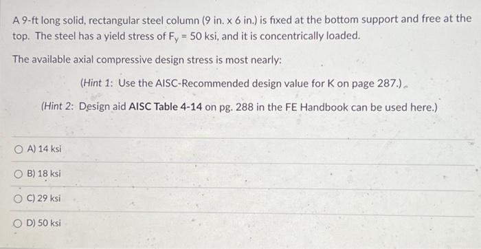 Solved A 9-ft long solid, rectangular steel column ( 9 in. | Chegg.com