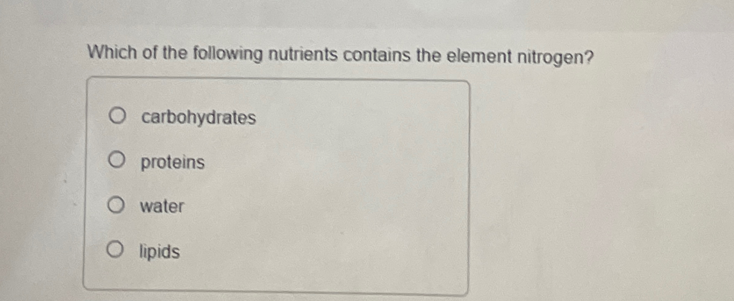 Solved Which of the following nutrients contains the element | Chegg.com