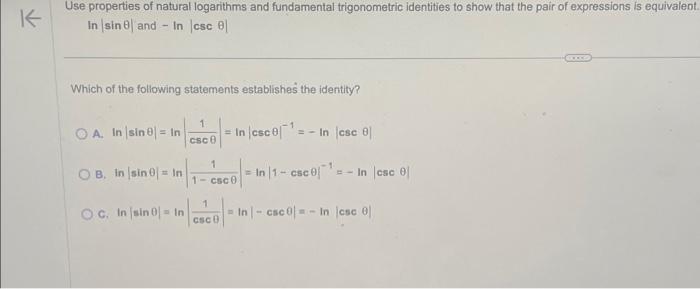 Solved ln∣sinθ∣ and −ln∣cscθ∣Use properties of natural | Chegg.com
