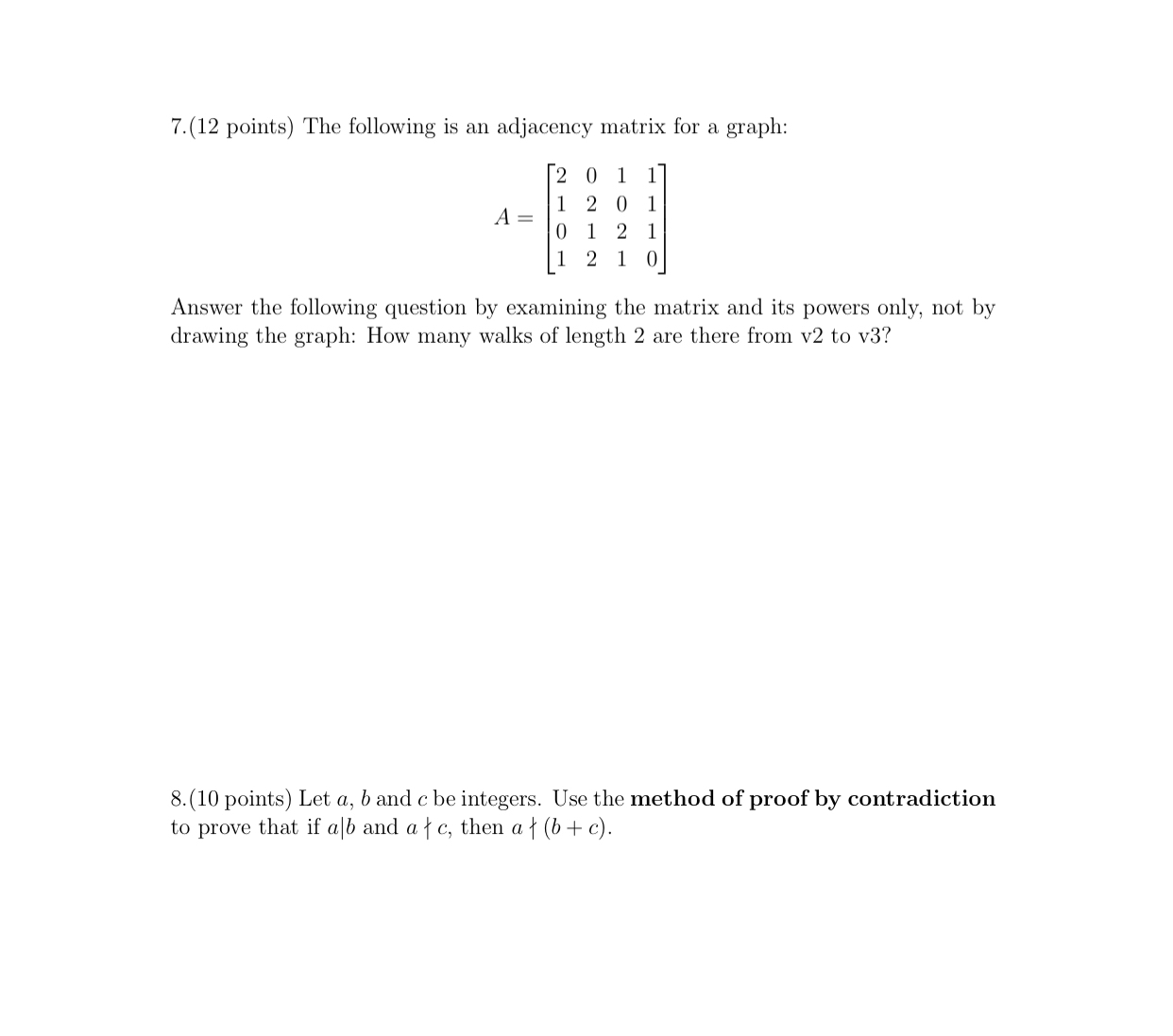 Solved 7.(12 ﻿points) ﻿The following is an adjacency matrix | Chegg.com