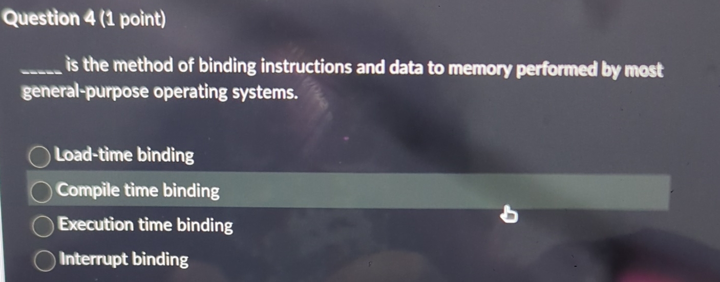 Solved Question 4 (1 ﻿point)q, ﻿is the method of binding | Chegg.com