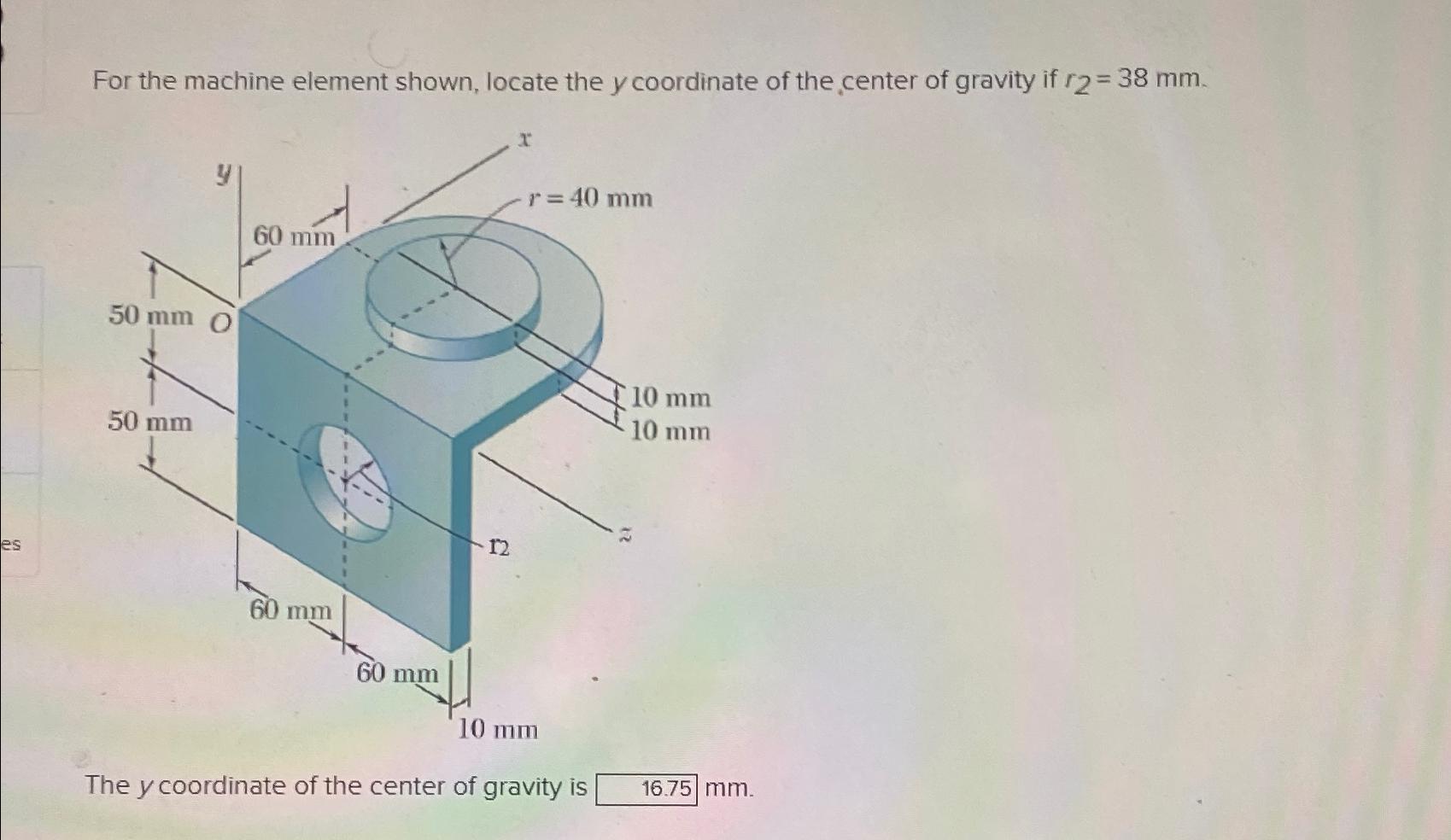 Solved For the machine element shown, locate the y | Chegg.com