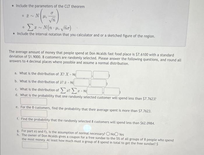 Solved - Include the parameters of the CLT theorem | Chegg.com
