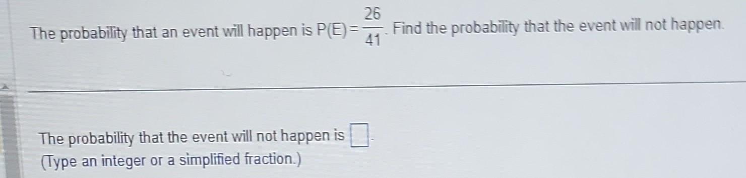 Solved The probability that an event will happen is | Chegg.com