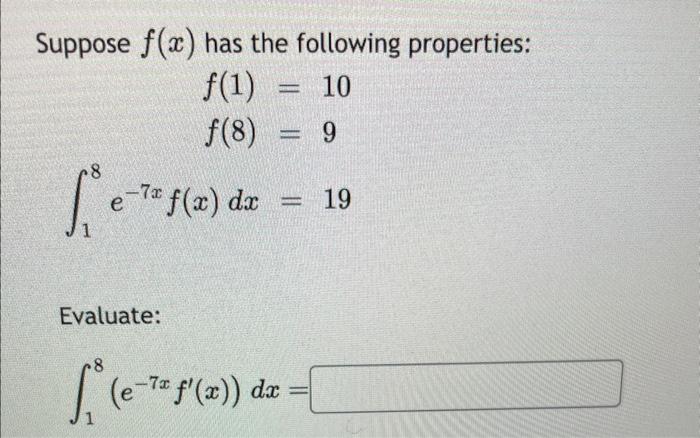 Solved Suppose f(x) has the following properties: | Chegg.com