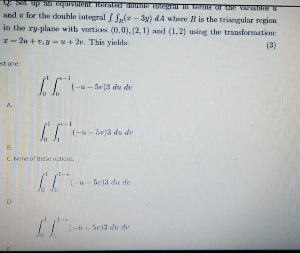 Solved Set up an equivalent iterated double integral in | Chegg.com