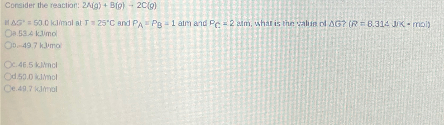 Solved Consider the reaction: 2A(g)+B(g)-2C(g)If | Chegg.com