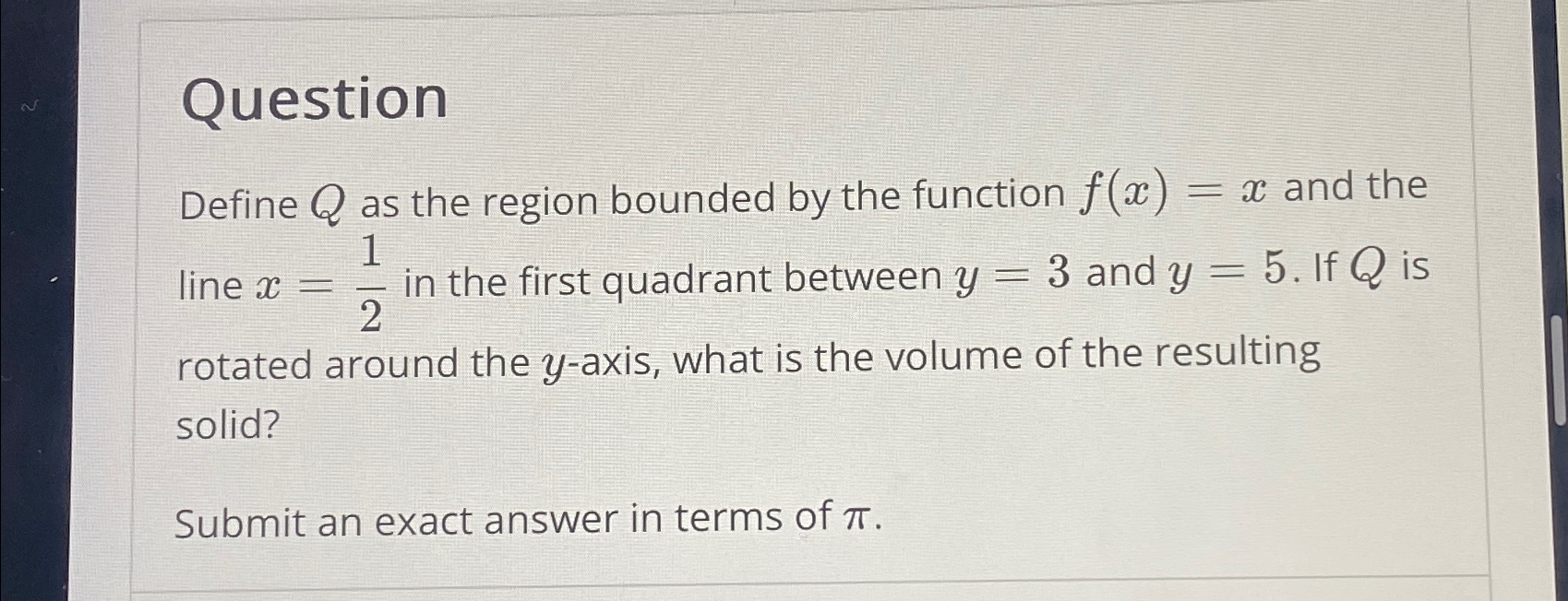 Solved QuestionDefine Q ﻿as the region bounded by the | Chegg.com