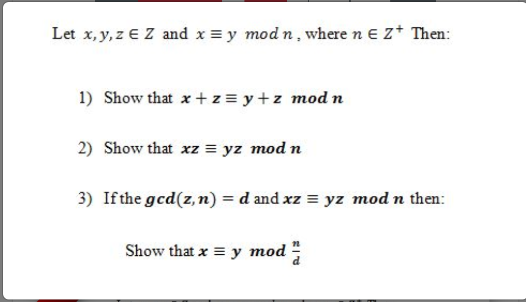 Solved Let x,y,z e Z and x = y modn, where n ez+ Then: 1) | Chegg.com