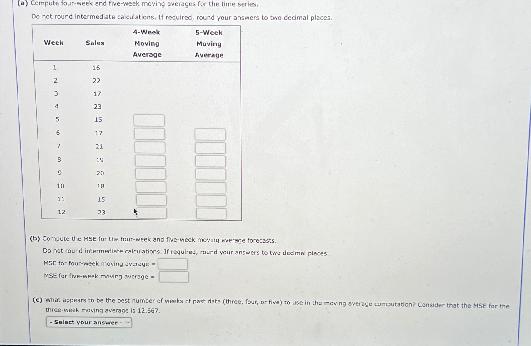 (a) ﻿Compute four-week and five-week moving averages | Chegg.com