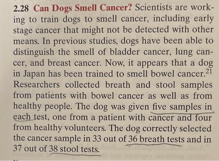 Solved 2.28 Can Dogs Smell Cancer? Scientists are working to | Chegg.com