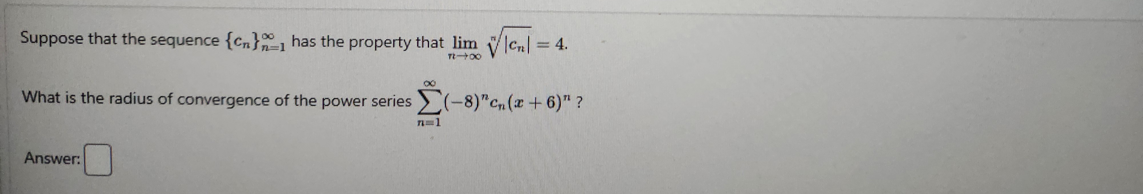 Solved Suppose that the sequence {cn}n=1∞ ﻿has the property | Chegg.com
