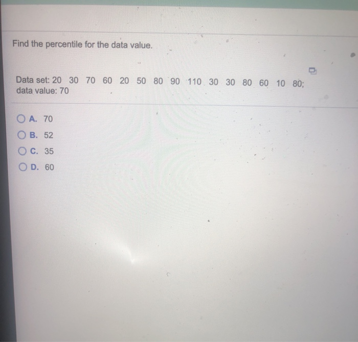 Solved Find the percentile for the data value. Data set: 20 | Chegg.com