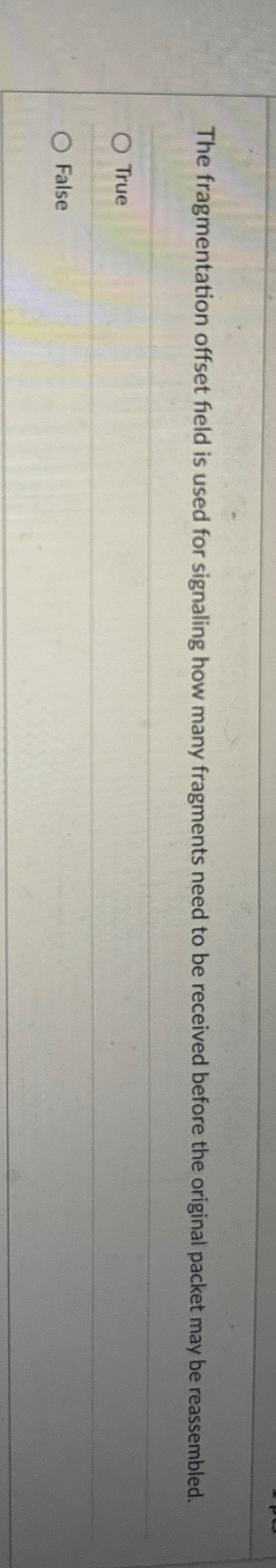 Solved The fragmentation offset field is used for signaling | Chegg.com