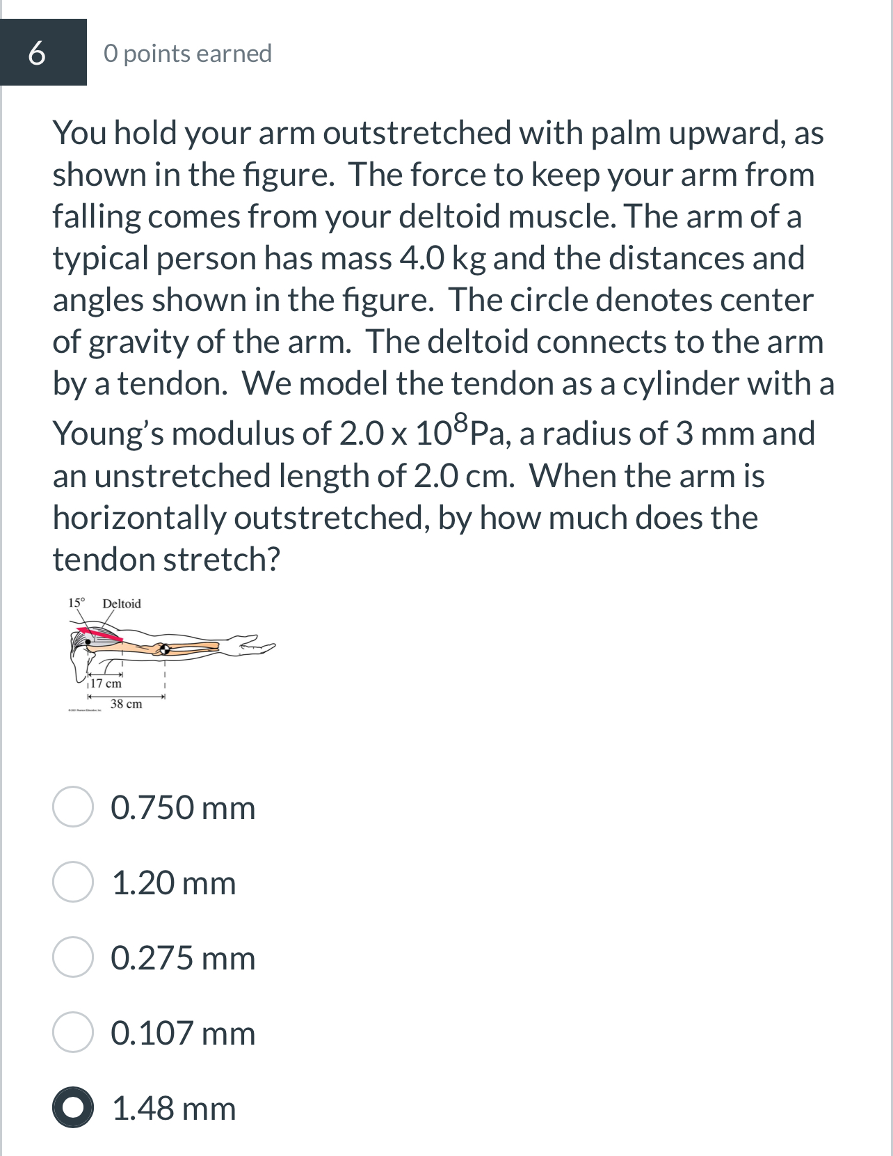 Solved 60 ﻿points earnedYou hold your arm outstretched with | Chegg.com