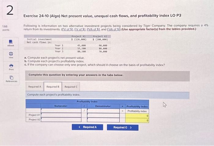 Solved Exercise 24-10 (Algo) Net present value, unequal cash | Chegg.com
