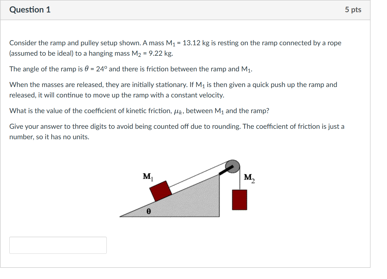 Solved Question 1Consider the ramp and pulley setup shown. A | Chegg.com