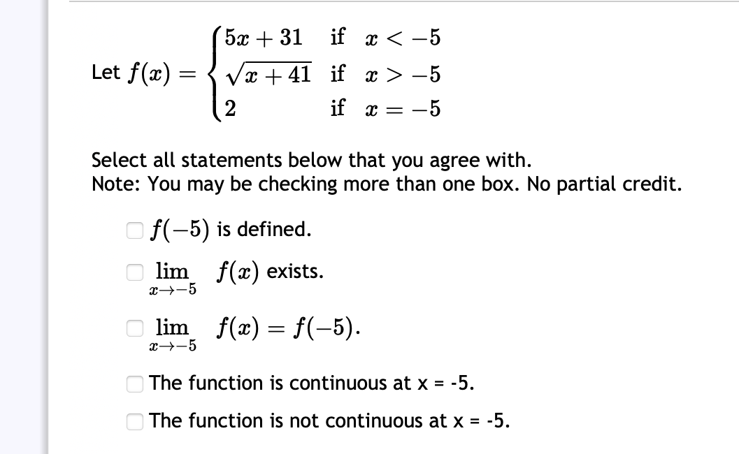 Solved Let f(x)={5x+31 if x -52 if x=-5Select | Chegg.com