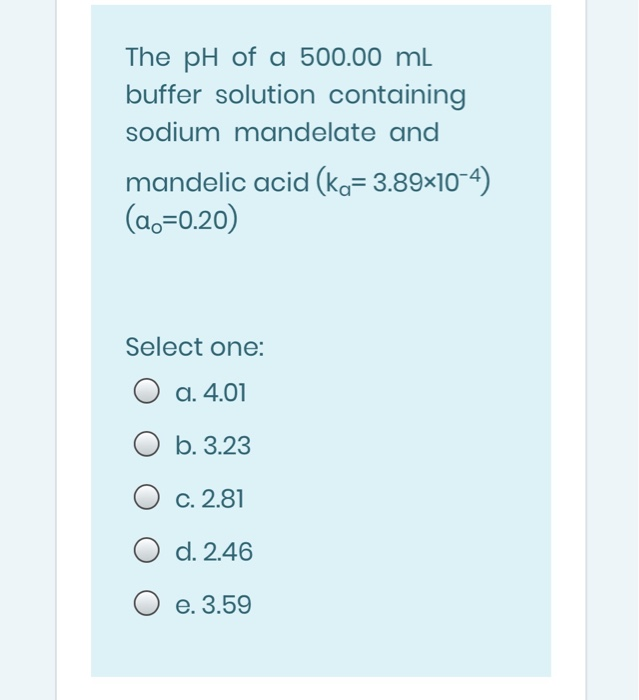 Solved The pH of a 500.00 mL buffer solution | Chegg.com
