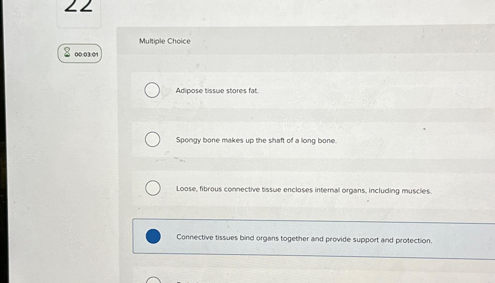 Solved ??????Adipose tissue stores fat.Spongy bone makes up | Chegg.com