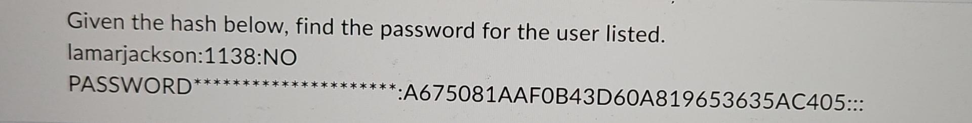 Solved Given the hash below, find the password for the user | Chegg.com