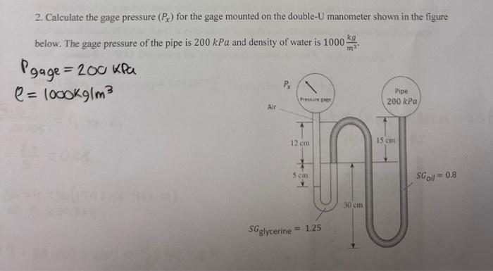 Solved 2. Calculate the gage pressure (Px) for the gage | Chegg.com