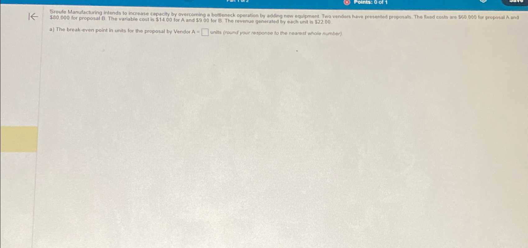 Solved Points: 0 ﻿of 1$80,000 ﻿for proposal B. ﻿The variable | Chegg.com