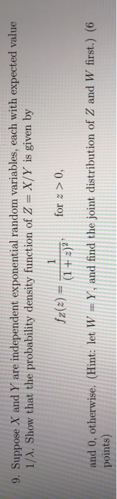 Solved 9. Suppose X and Y are independent exponential random | Chegg.com