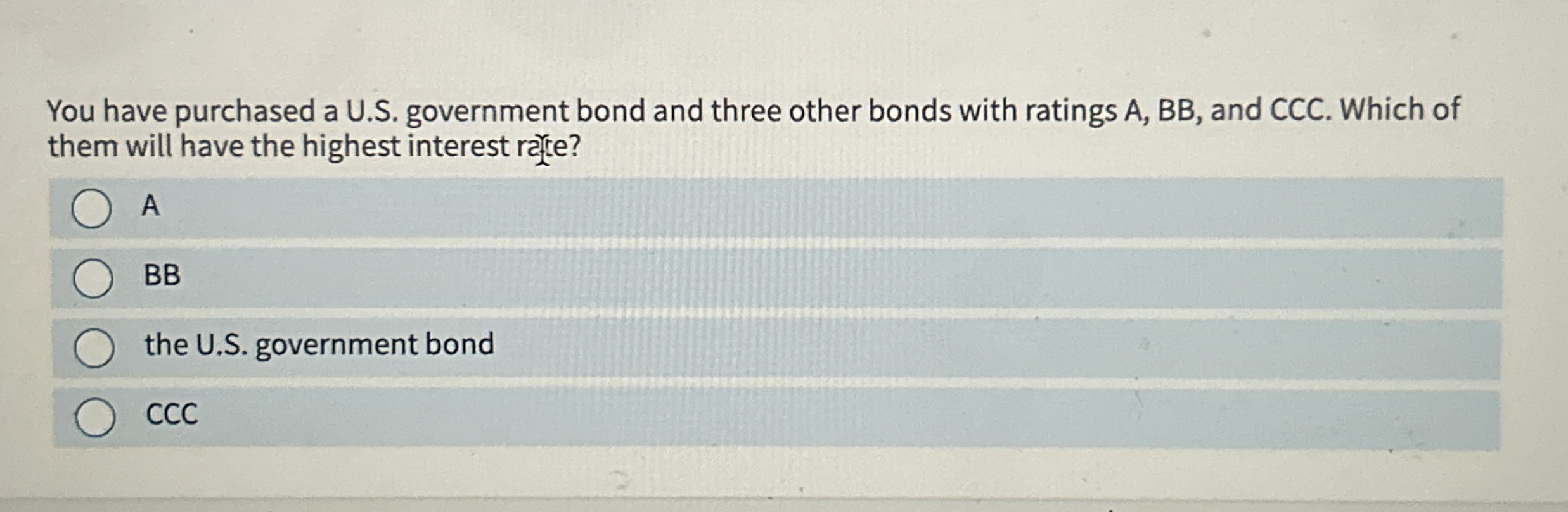 Solved You have purchased a U.S. ﻿government bond and three | Chegg.com